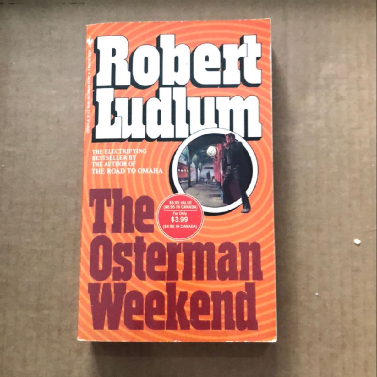 The Osterman Weekend by Robert Ludlum