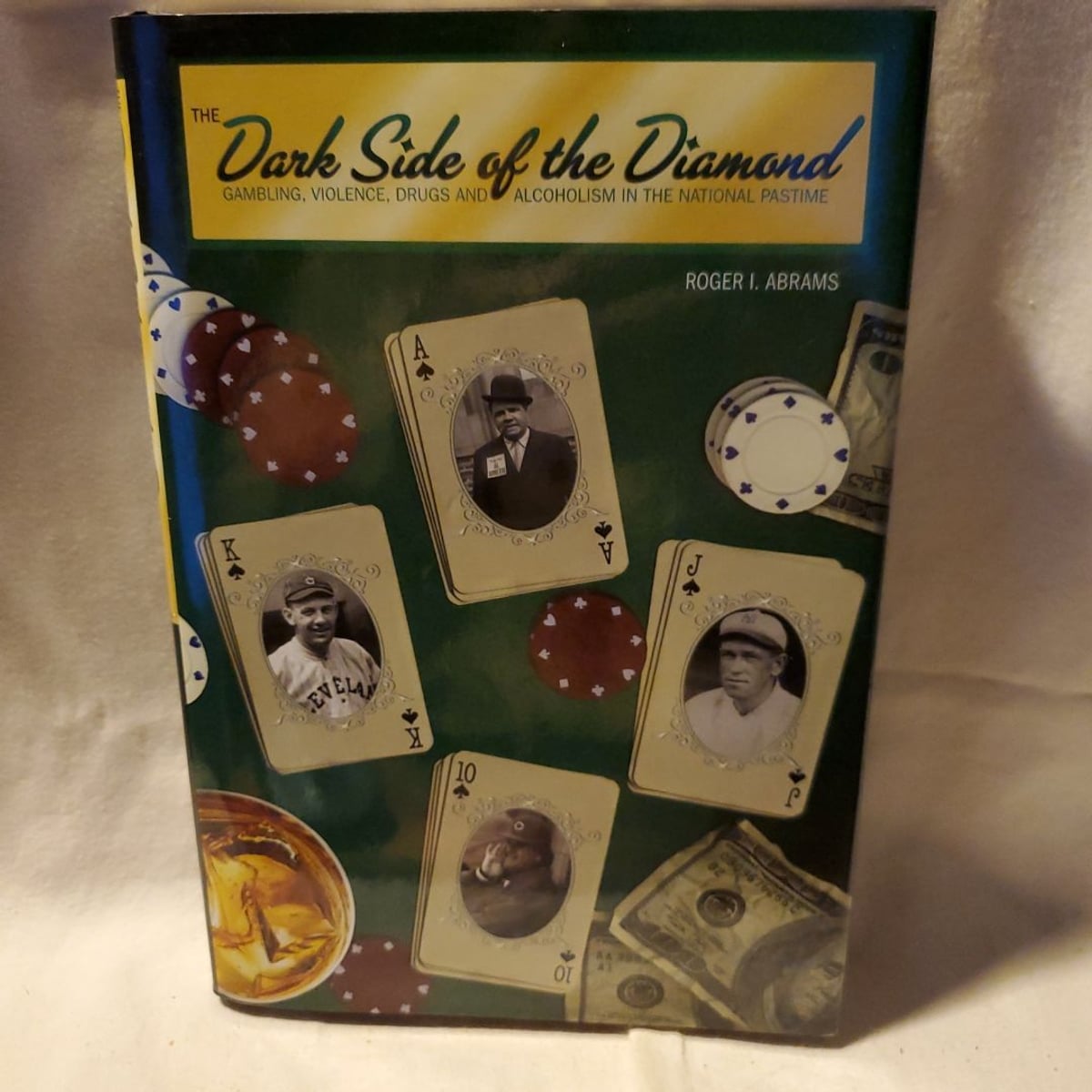 The Dark Side of the Diamond by Roger I. Abrams