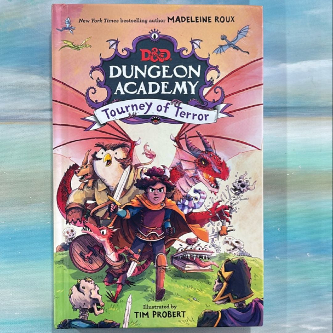 Dungeons and Dragons: Dungeon Academy: Tourney of Terror by Madeleine Roux