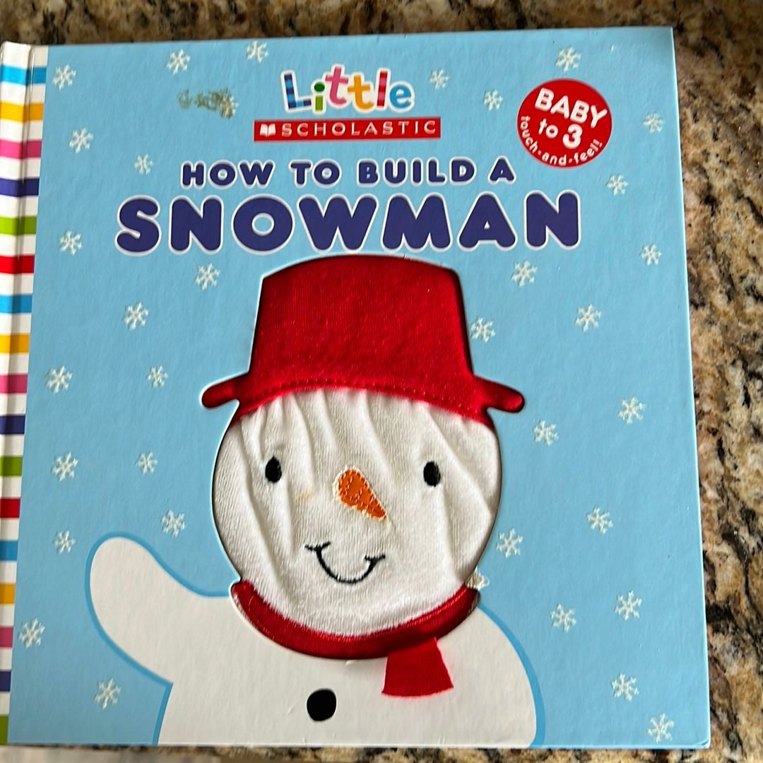 How to Build a Snowman by Jill Ackerman