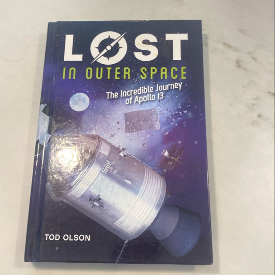 Lost in Outer Space by Tod Olson