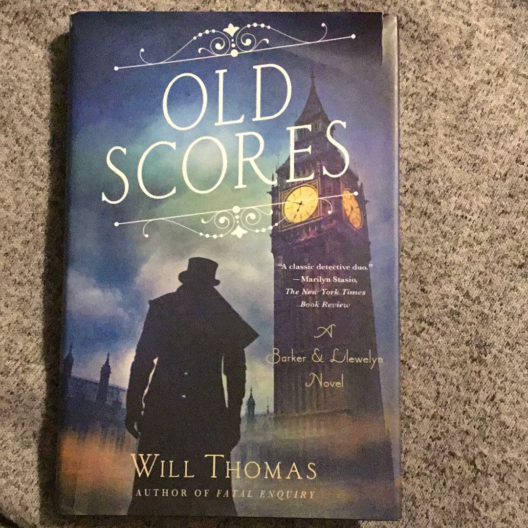 Old Scores by Will Thomas