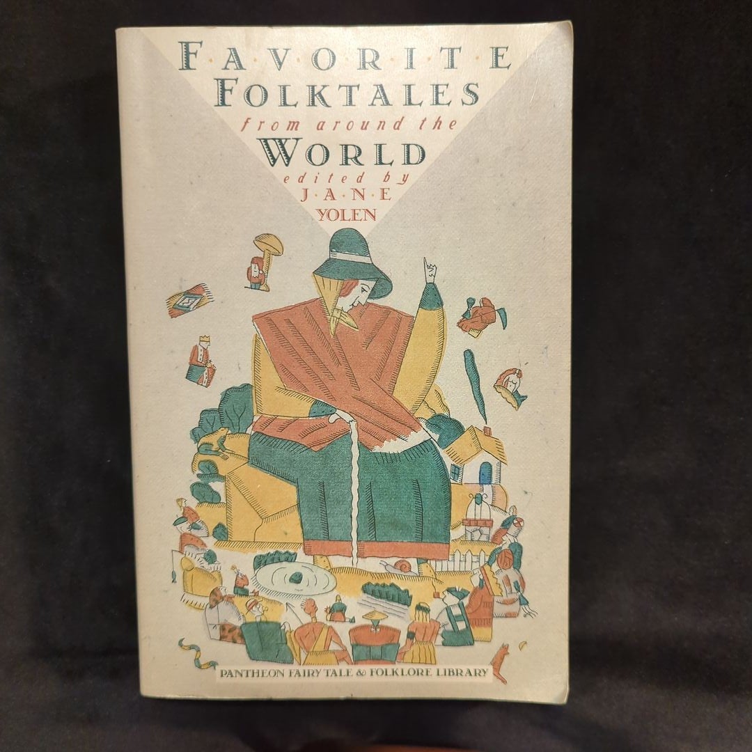 Favorite Folktales from Around the World by Jane Yolen