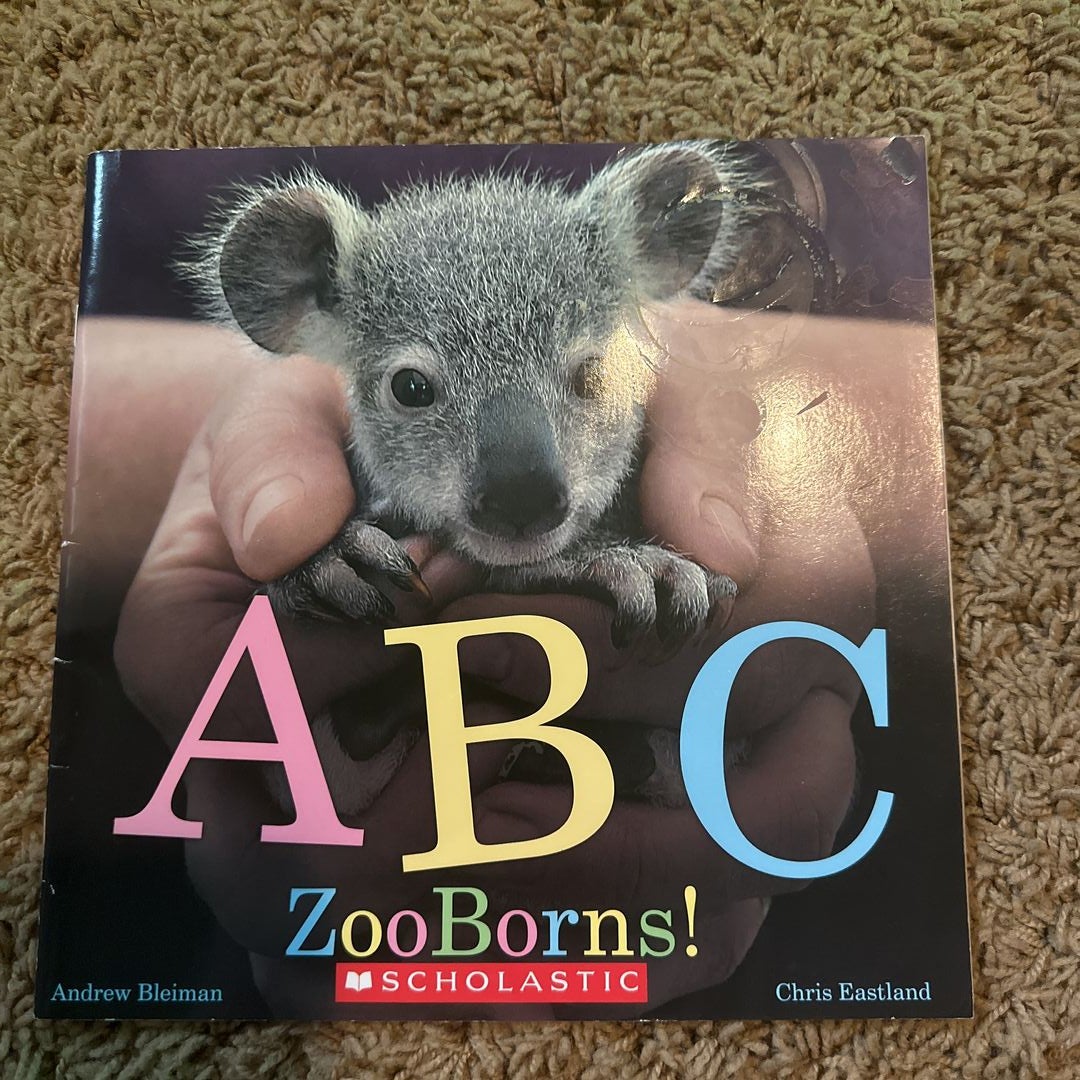 ABC ZooBorns! by Andrew Bleiman, Chris Eastland