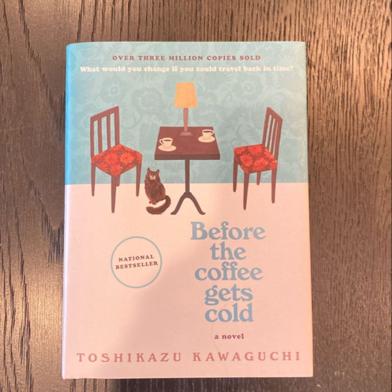 Before the Coffee Gets Cold by Toshikazu Kawaguchi