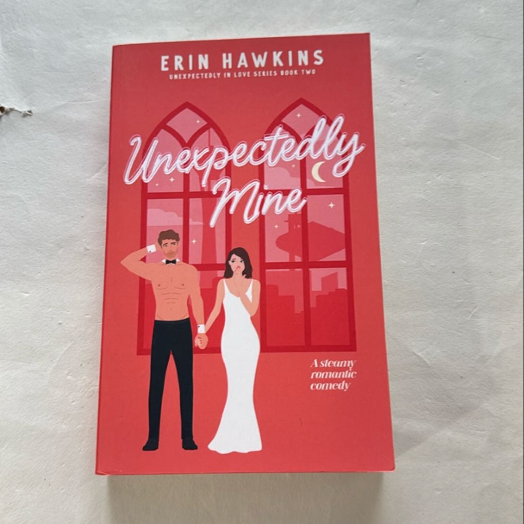 Unexpectedly Mine by Erin Hawkins