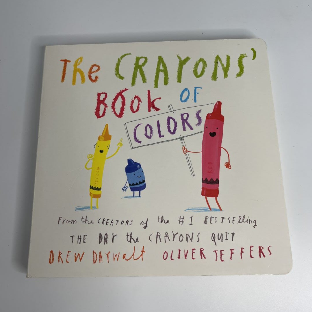 The Crayons' Book of Colors by Drew Daywalt, Oliver Jeffers