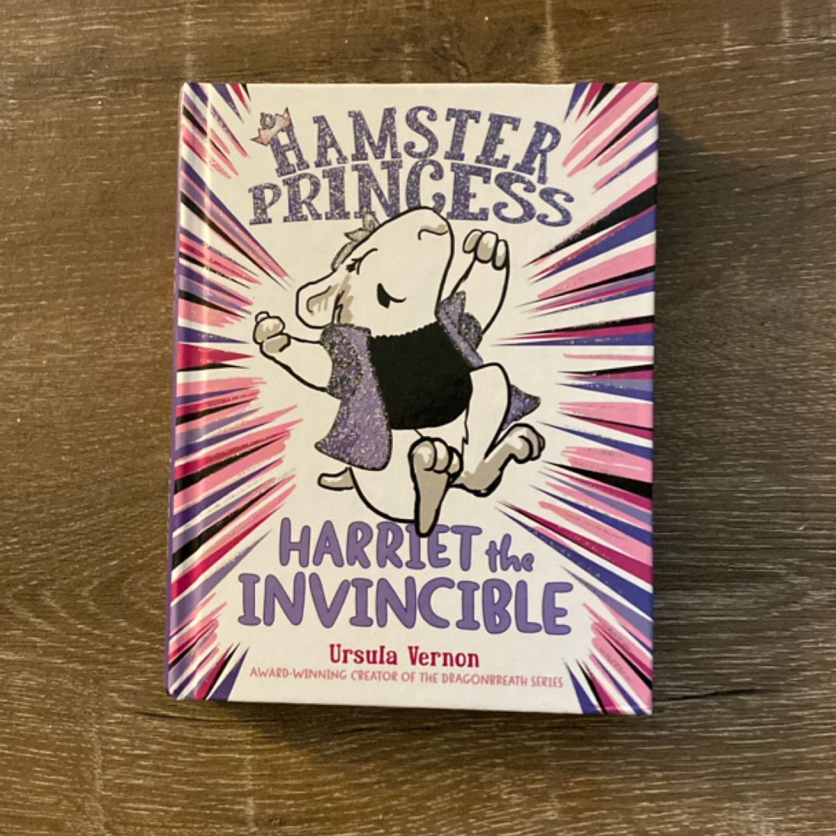 Hamster Princess: Harriet the Invincible by Ursula Vernon