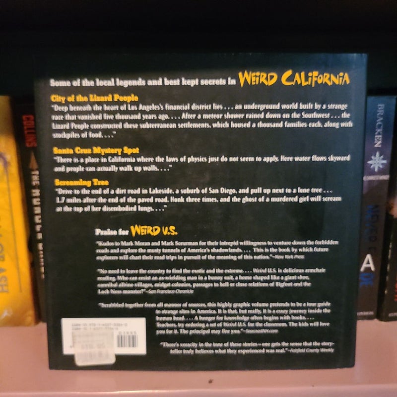 Weird California by Greg Bishop, Joe Oesterle, Mike Marinacci, Mark ...