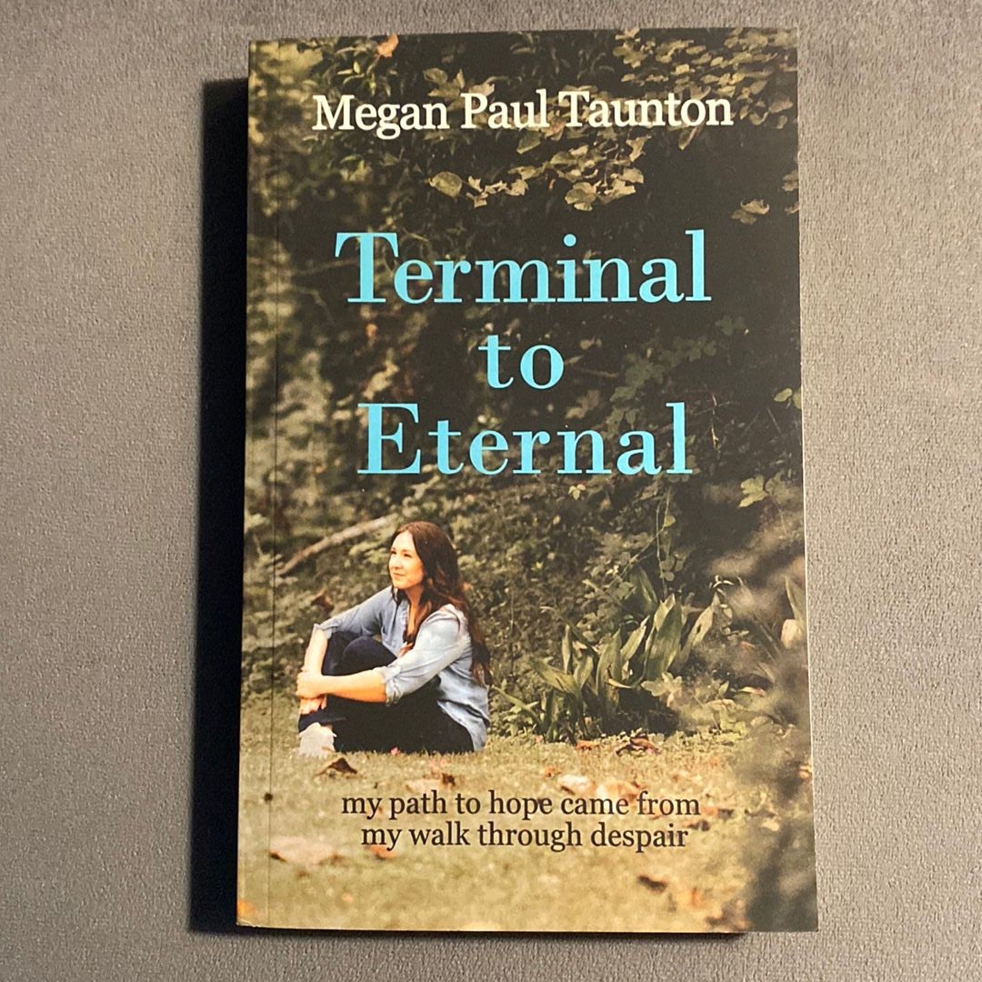 Terminal to Eternal by Megan Taunton