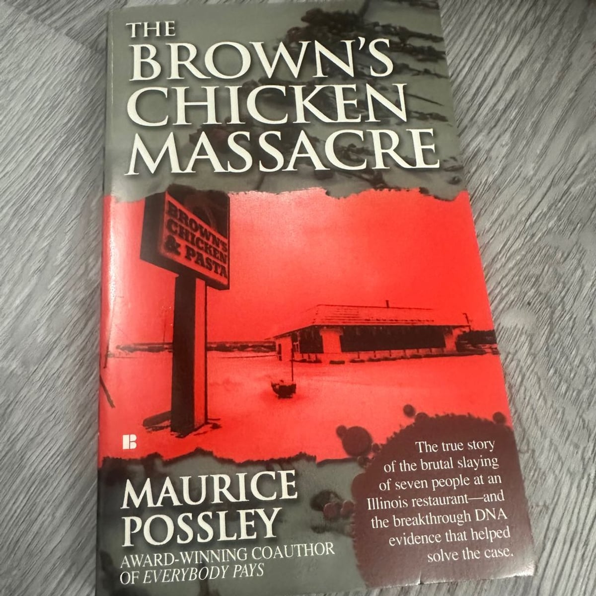 The Brown's Chicken Massacre by Maurice Possley