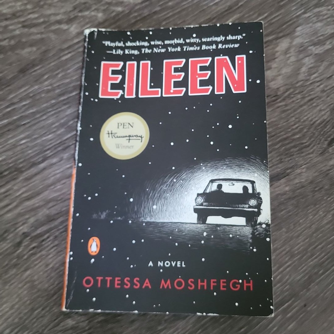 Eileen (annotated) by Ottessa Moshfegh, Paperback | Pangobooks