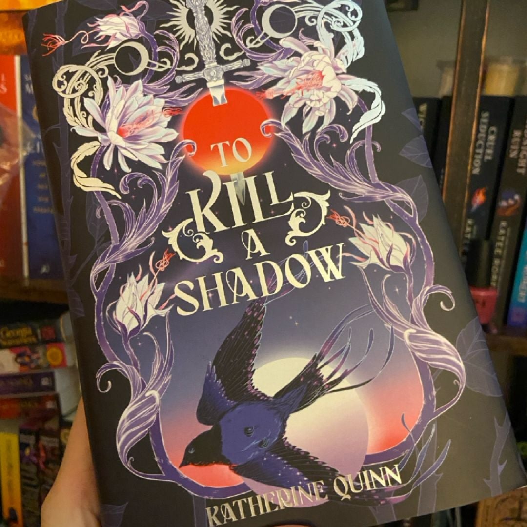 To kill a shadow -Owlcrate edition by Katherine quinn, Hardcover ...