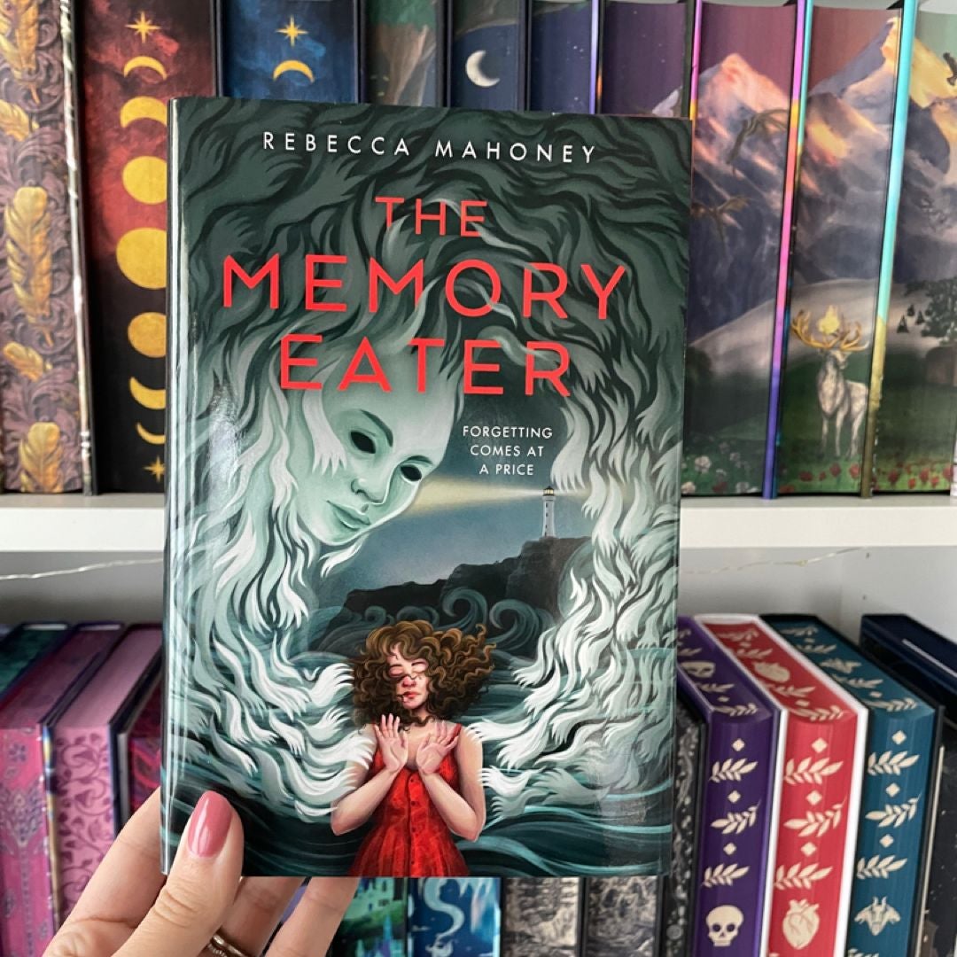 The Memory Eater by Rebecca Mahoney