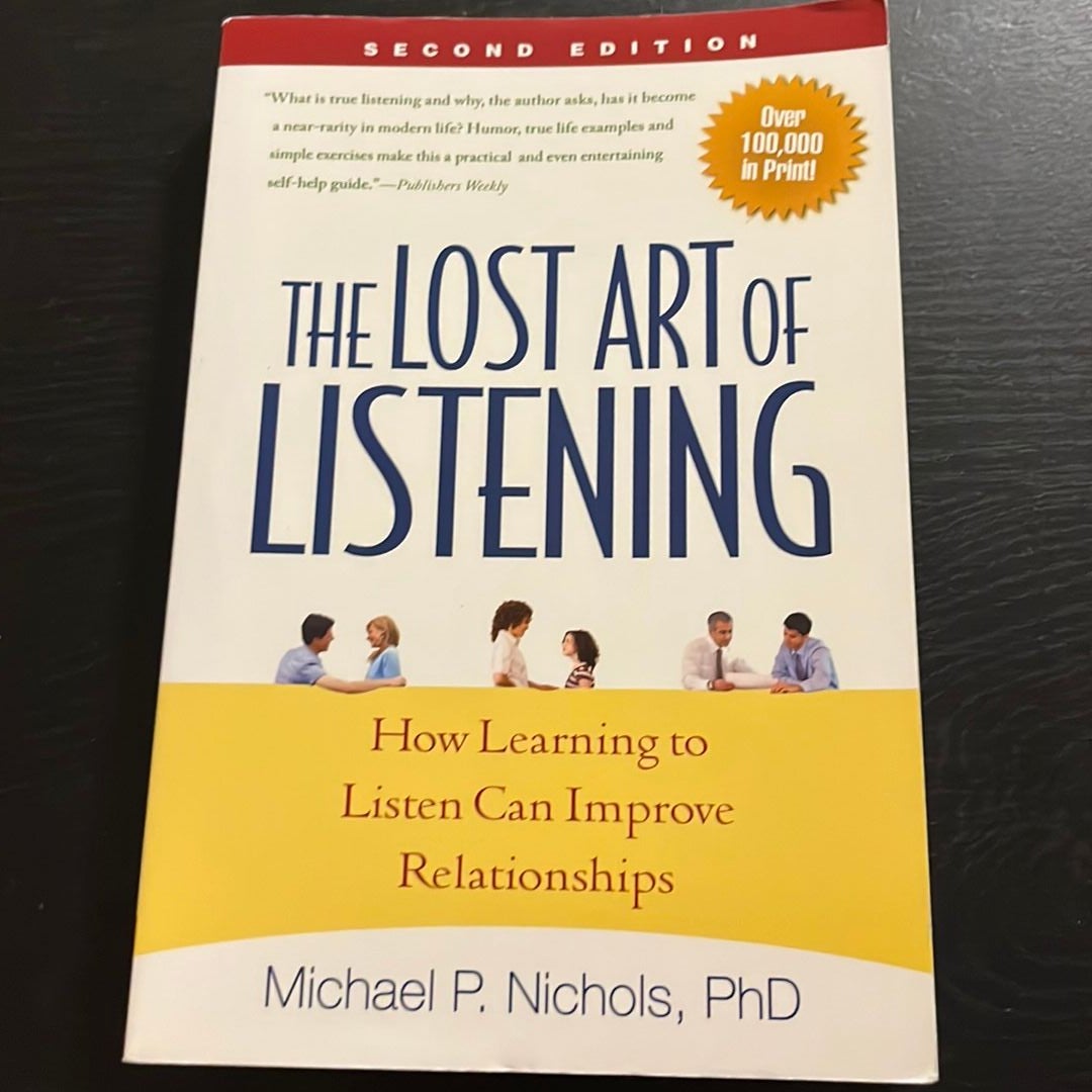The Lost Art of Listening, Second Edition by Michael P. Nichols ...