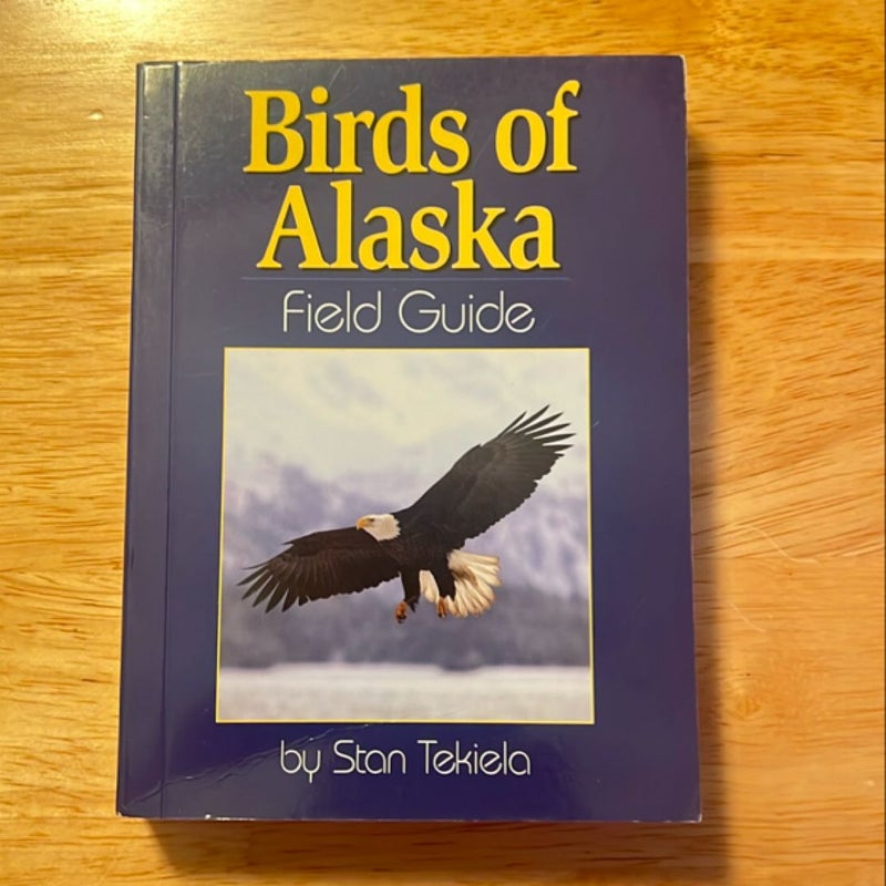 Birds of Alaska Field Guide by Stan Tekiela