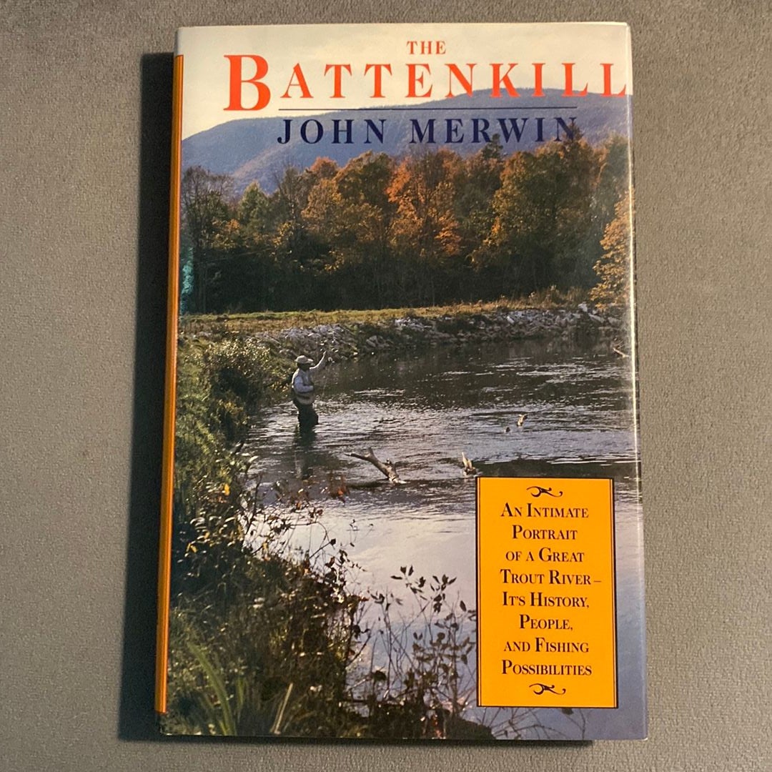 The Battenkill by John Merwin, Hardcover | Pangobooks