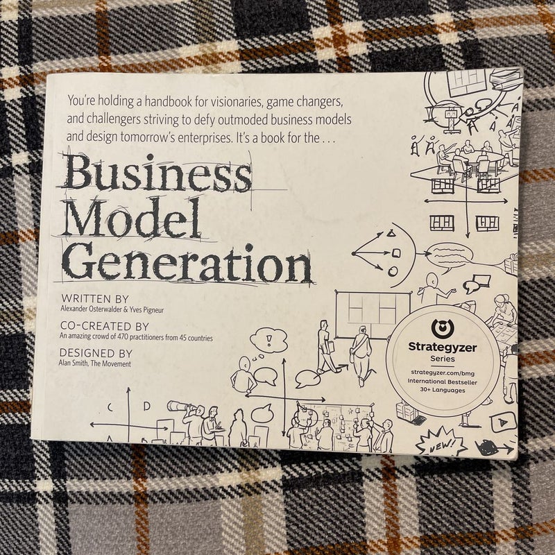 Business Model Generation by Alexander Osterwalder, Paperback | Pangobooks