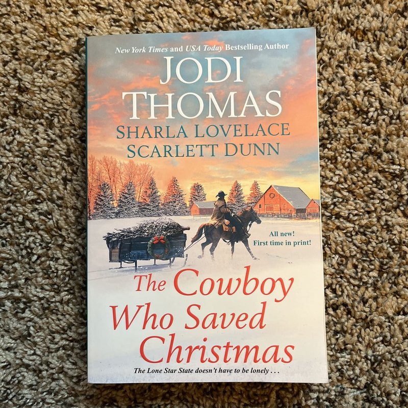 The Cowboy Who Saved Christmas by Jodi Thomas, Sharla Lovelace, Linda ...