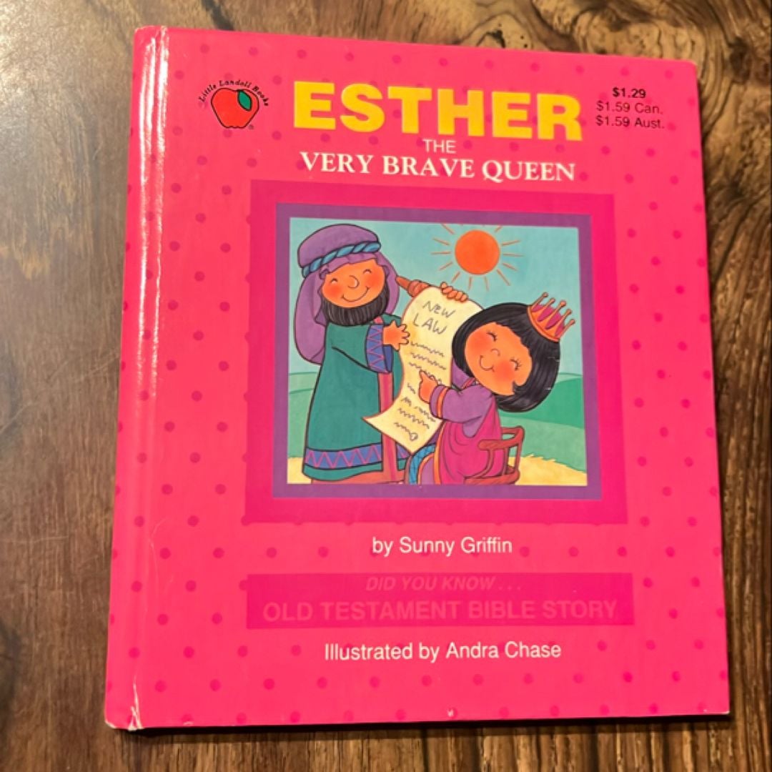 Esther, the Very Brave Queen by Sunny Griffin