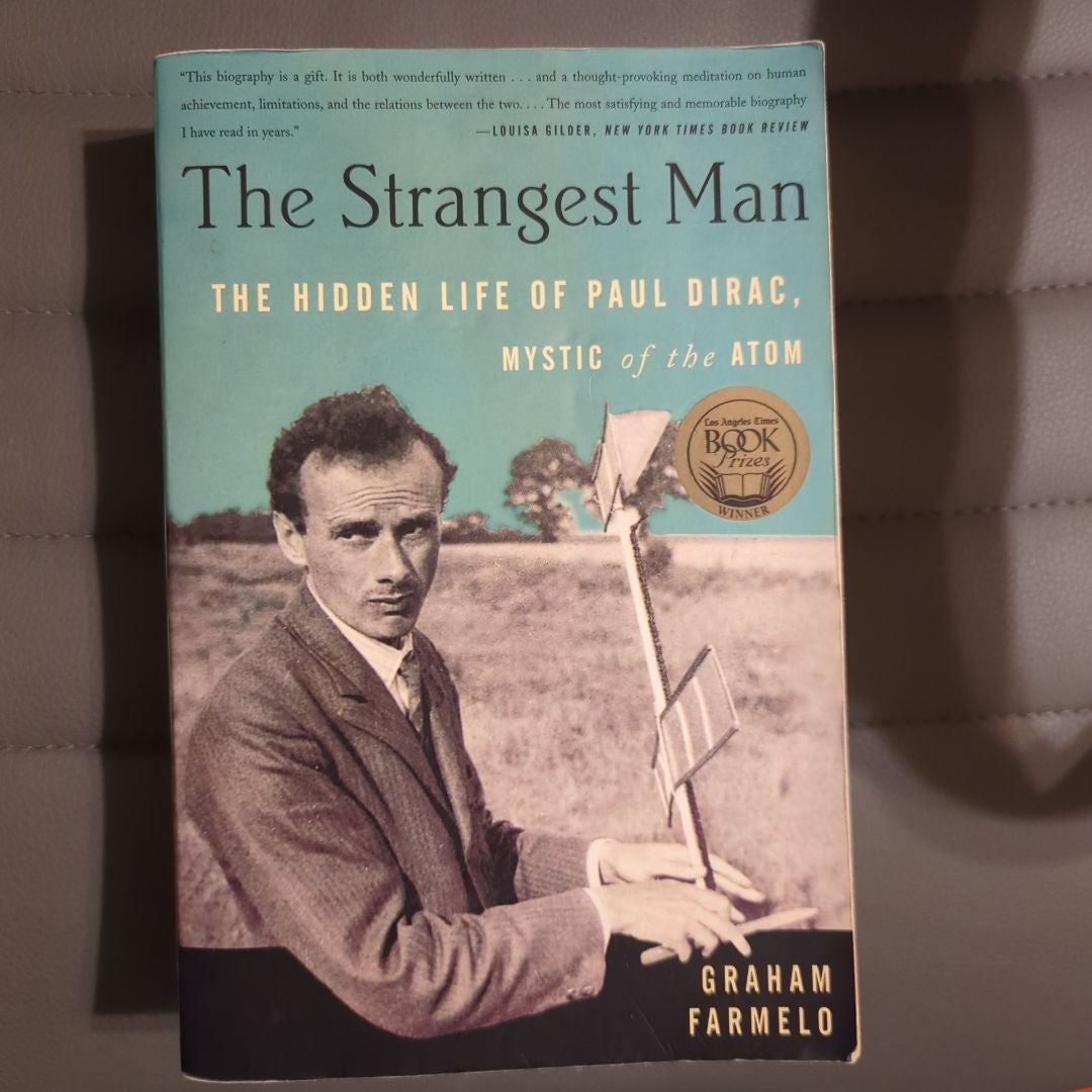 The Strangest Man by Graham Farmelo