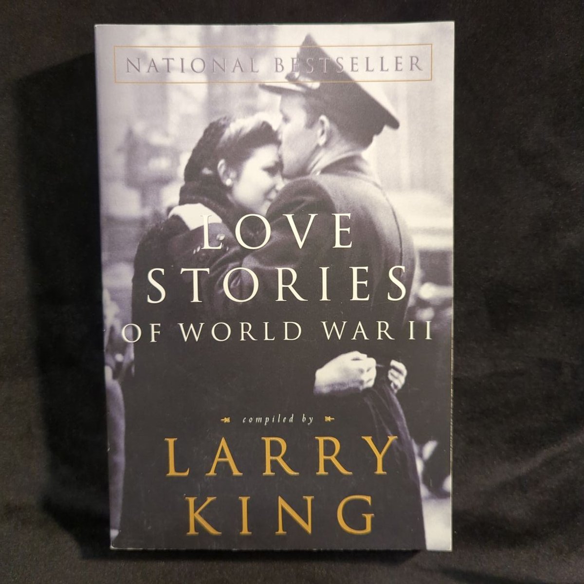 Love Stories of World War II by Larry King