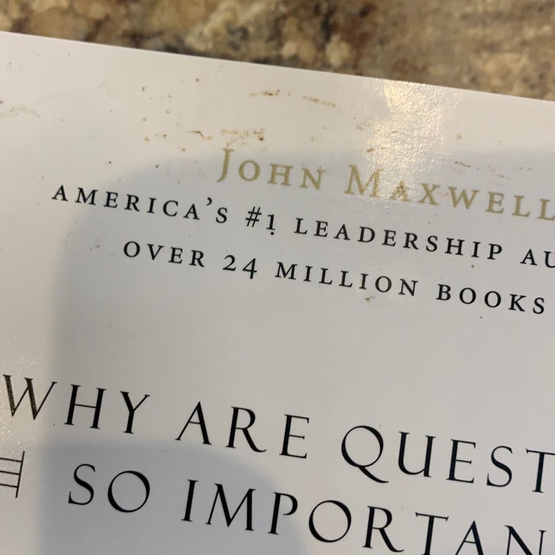 Good Leaders Ask Great Questions by John C. Maxwell Good Leaders Ask Great Questions by John C. Maxwell