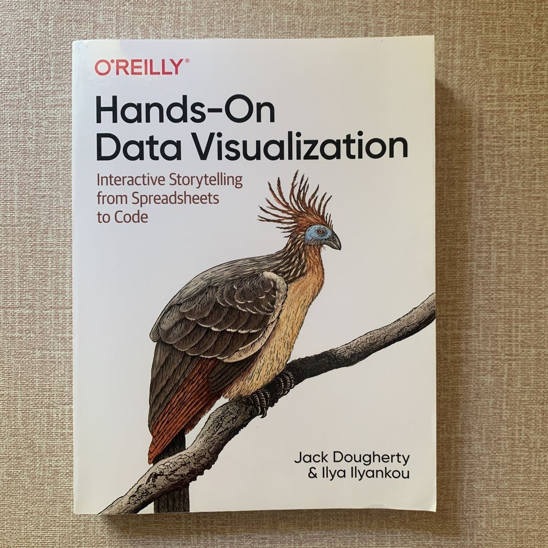 Hands-On Data Visualization by Jack Dougherty, Ilya Ilyankou Hands-On Data Visualization by Jack Dougherty, Ilya Ilyankou