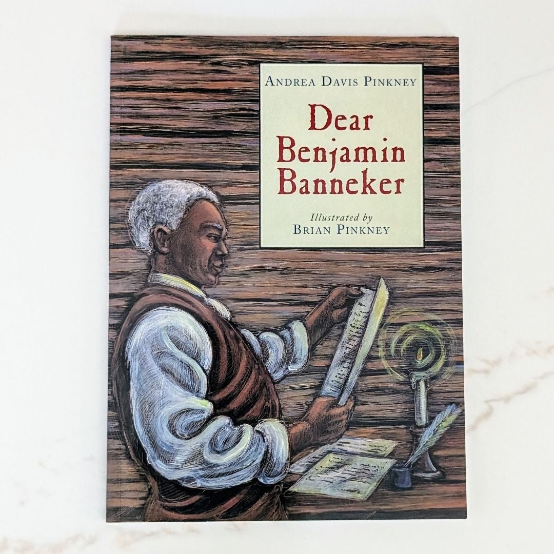 Dear Benjamin Banneker by Andrea Davis Pinkney