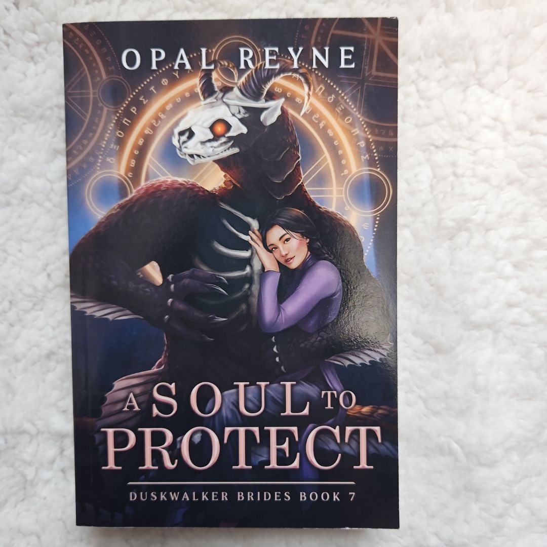 A Soul to Protect by Opal Reyne