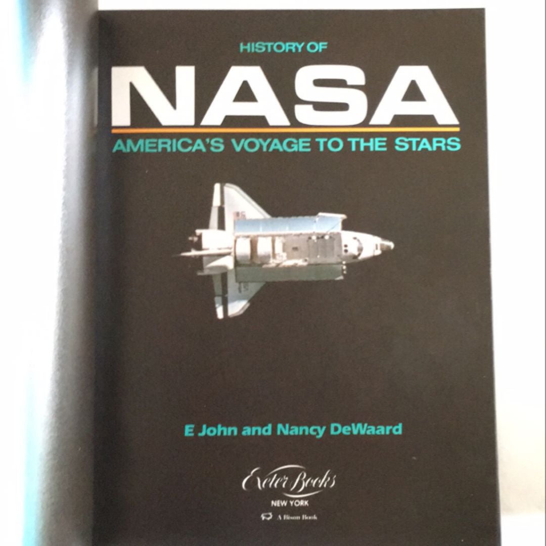 History of NASA by John Dewaard