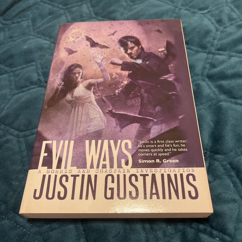 Evil Ways by Justin Gustainis