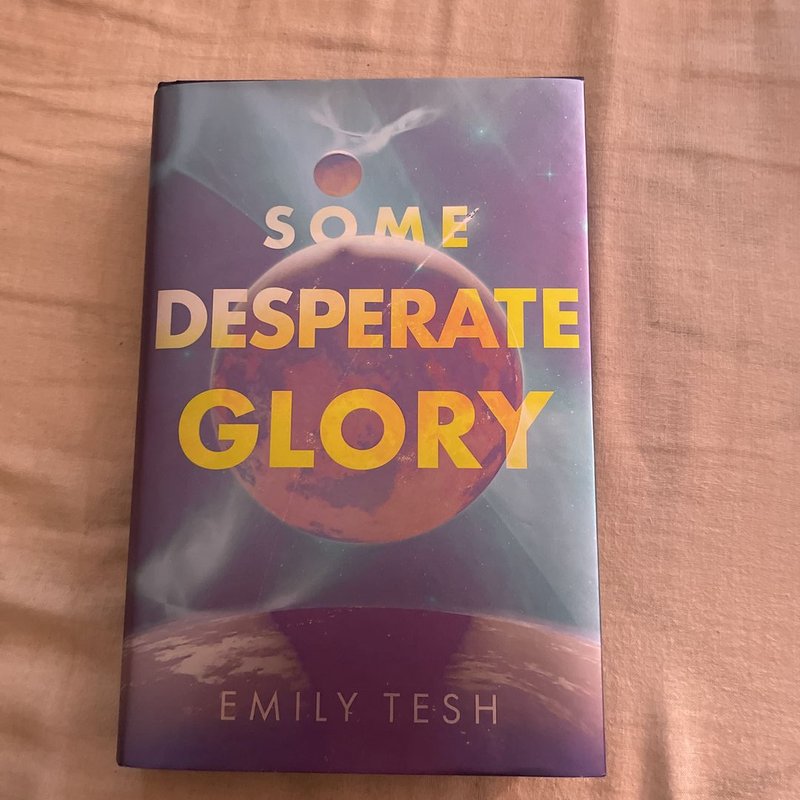 Some Desperate Glory (Illumicrate Edition) by Emily Tesh, Hardcover ...