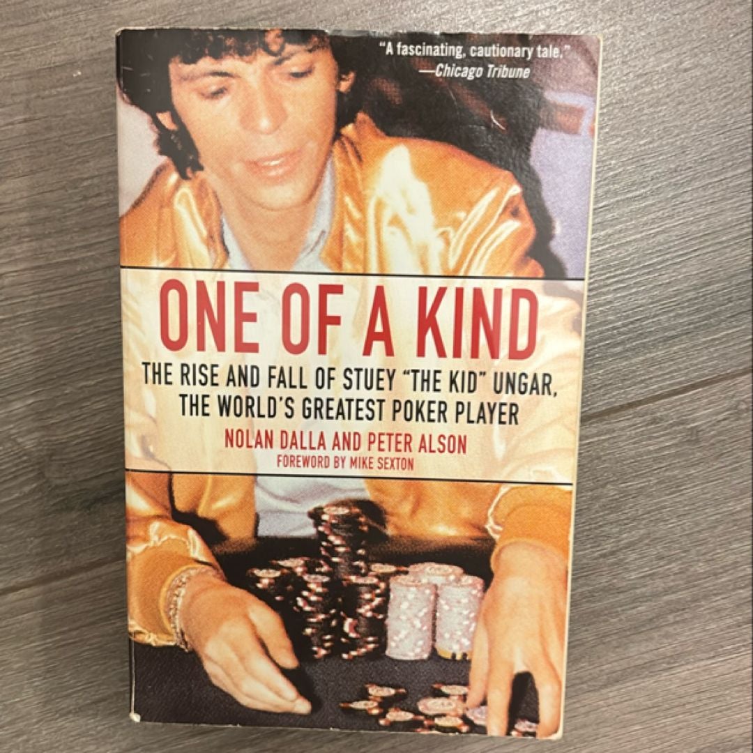 One of a Kind by Nolan Dalla; Peter Alson; Mike Sexton, Paperback ...