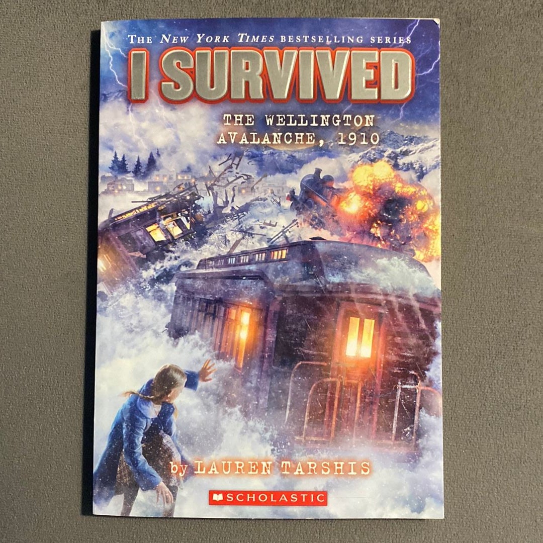 I Survived the Wellington Avalanche, 1910 (I Survived #22) by Lauren ...