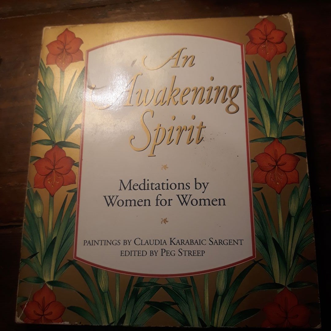 An Awakening Spirit by Peg Streep