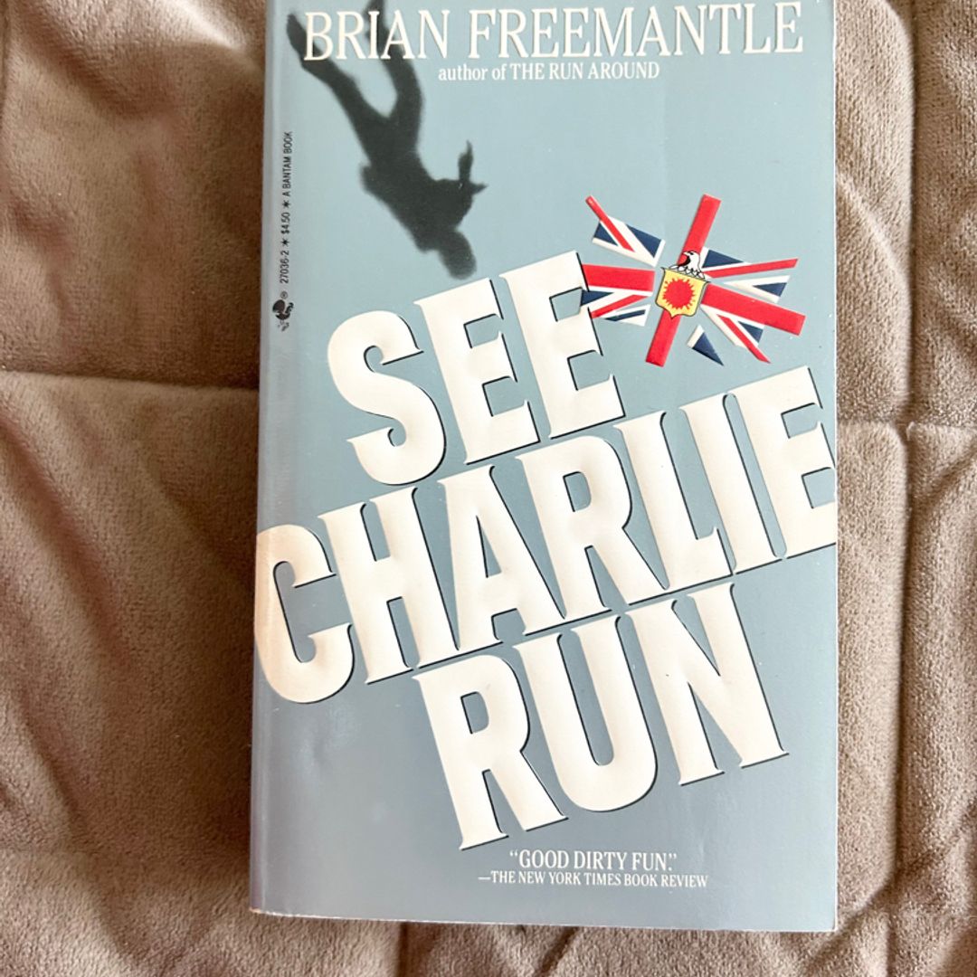 See Charlie Run by Brian Freemantle
