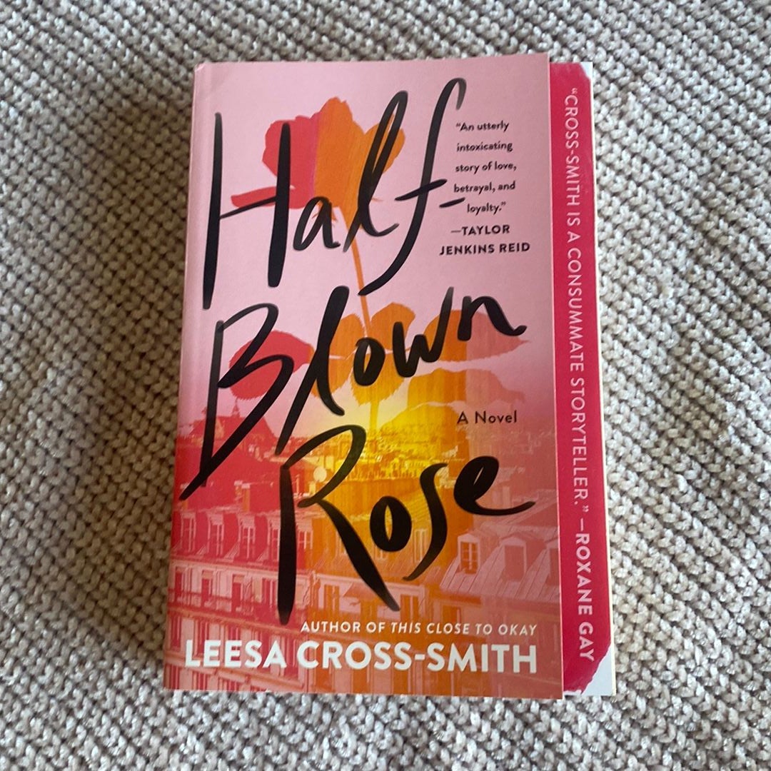 Half-Blown Rose by Leesa Cross-Smith