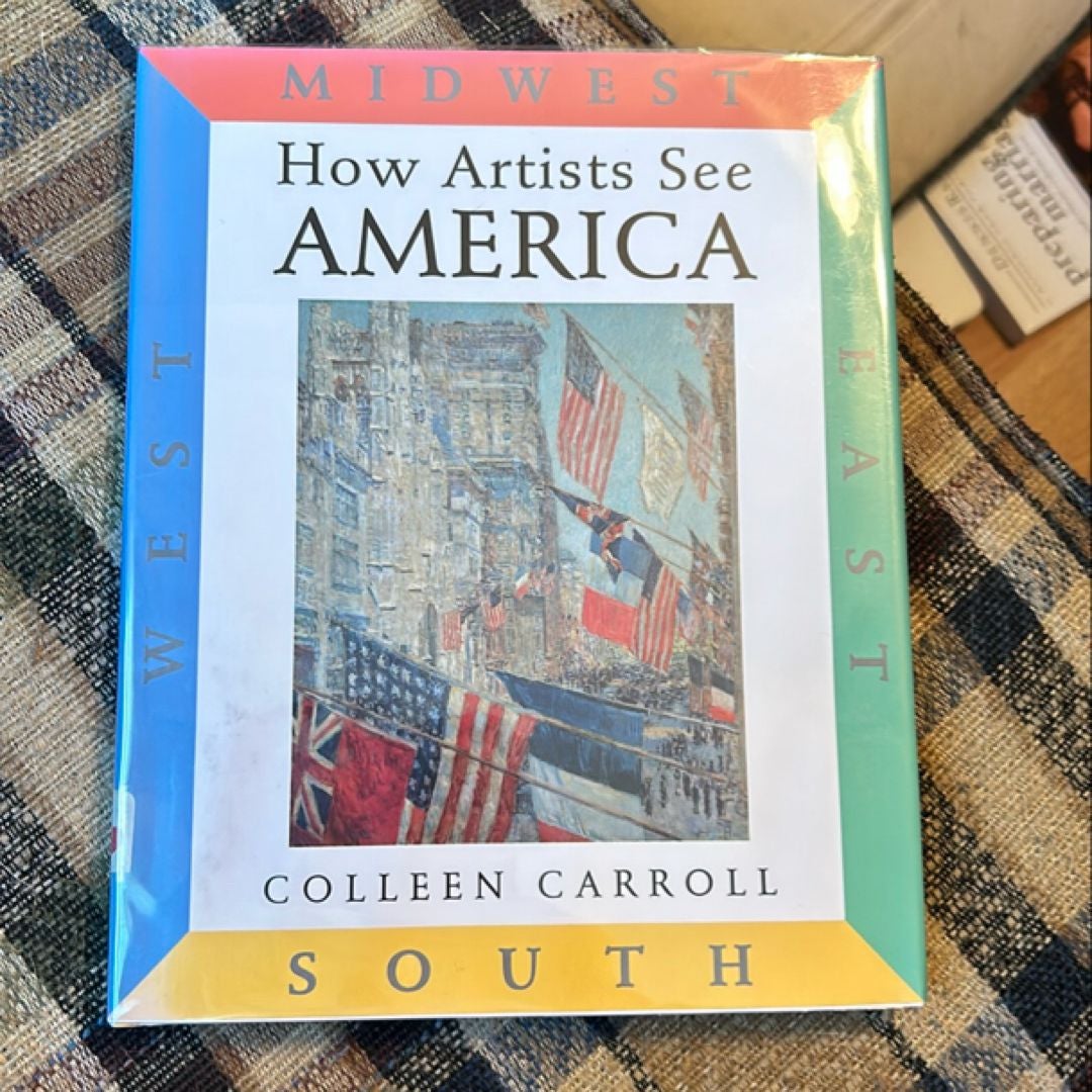 How Artists See America by Colleen Carroll