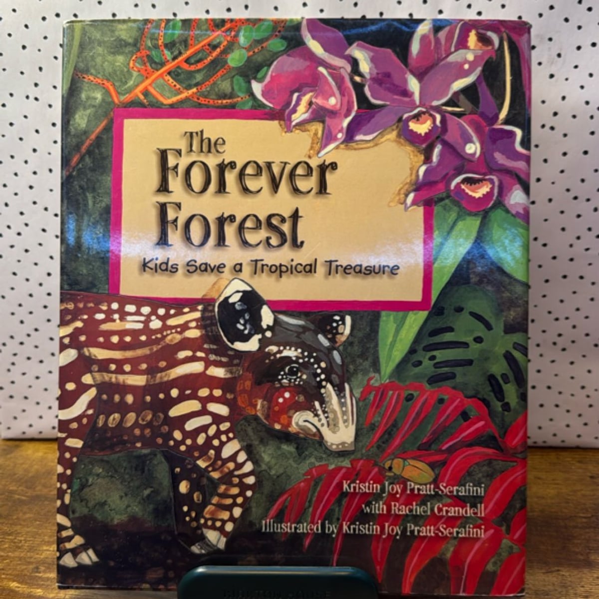 The Forever Forest by Kristin Joy Pratt-Serafini