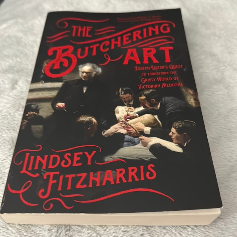 The Butchering Art by Lindsey Fitzharris