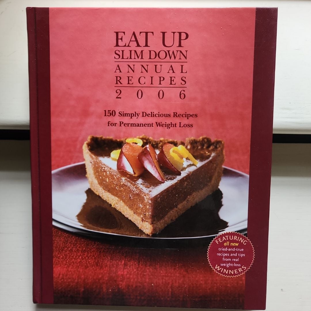 Eat up Slim down Annual Recipes 2006 by Rodale Inc Staff, Hardcover ...