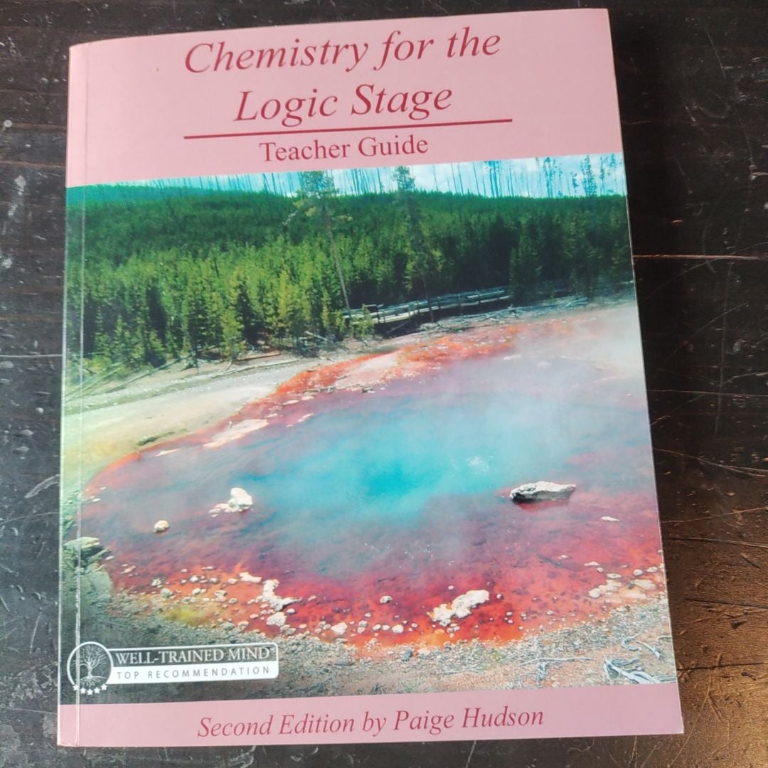 Chemistry for the Logic Stage Teacher Guide by Paige Hudson
