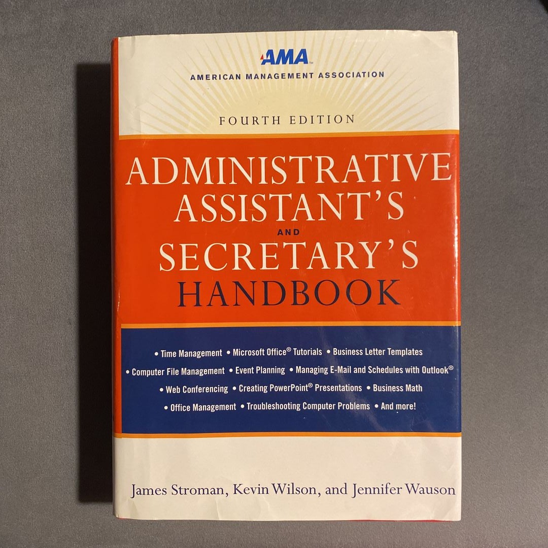 Administrative Assistant's and Secretary's Handbook by James Stroman ...