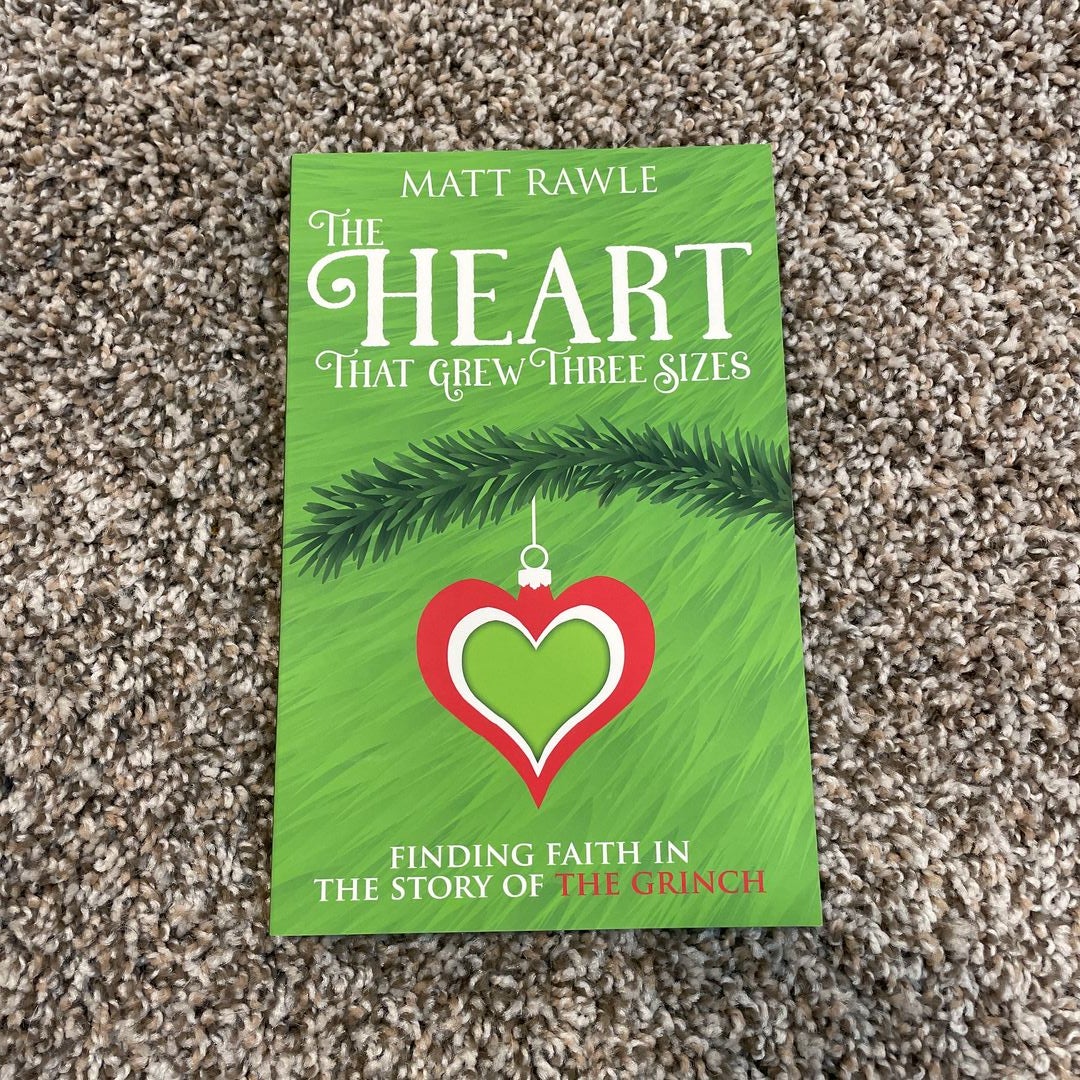 The Heart That Grew Three Sizes by Matt Rawle