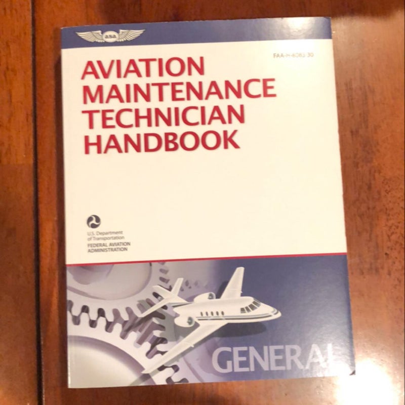 Aviation Maintenance Technician Handbook by Federal Aviation Administration