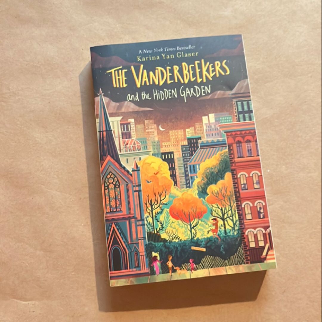 The Vanderbeekers and the Hidden Garden by Karina Yan Glaser