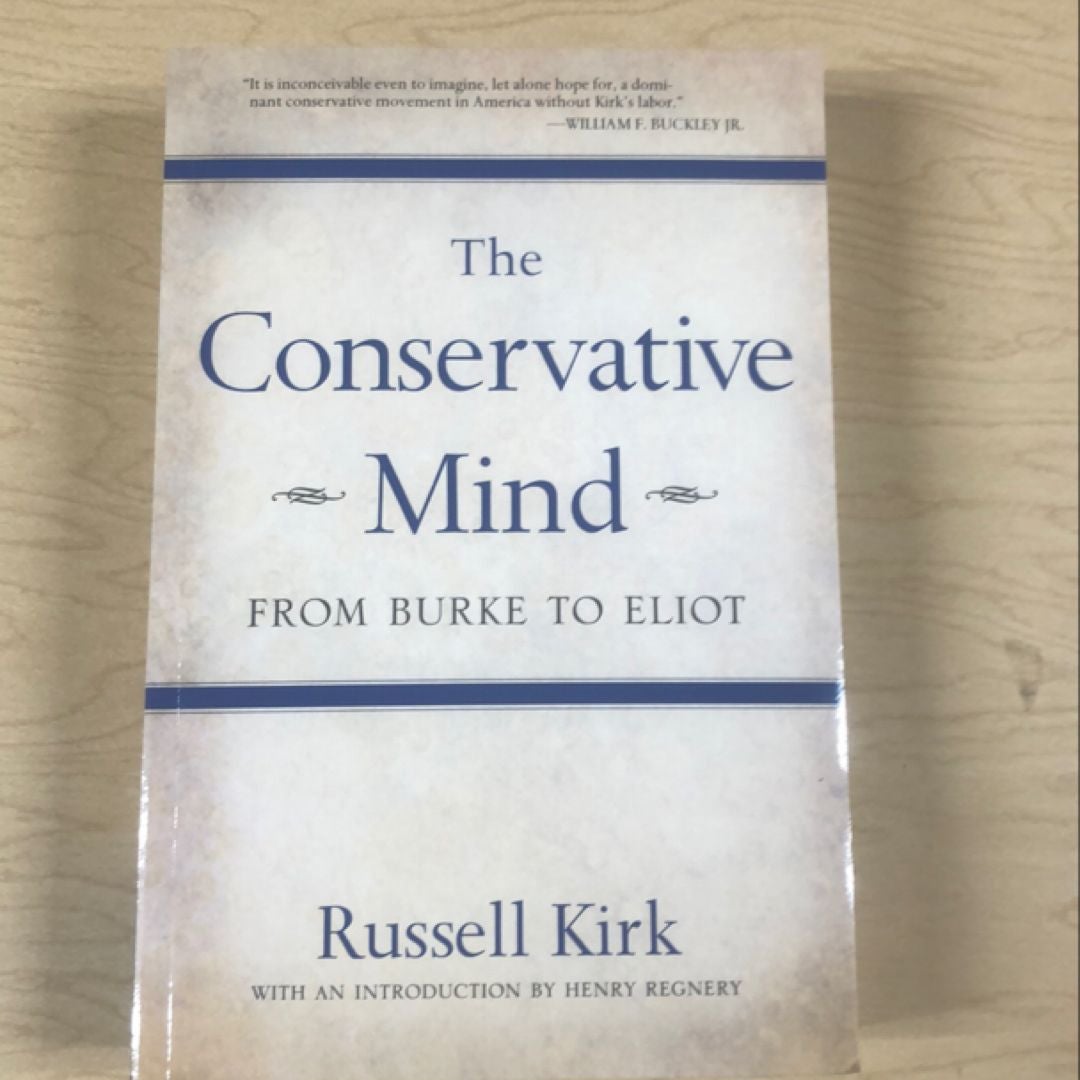 The Conservative Mind by Russell Kirk, Paperback | Pangobooks