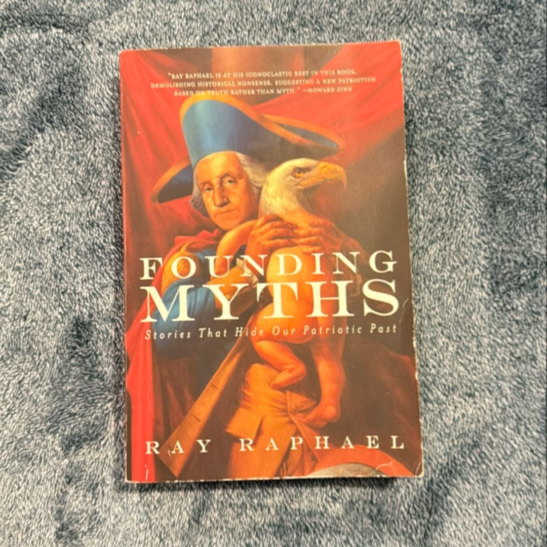 Founding Myths by Ray Raphael