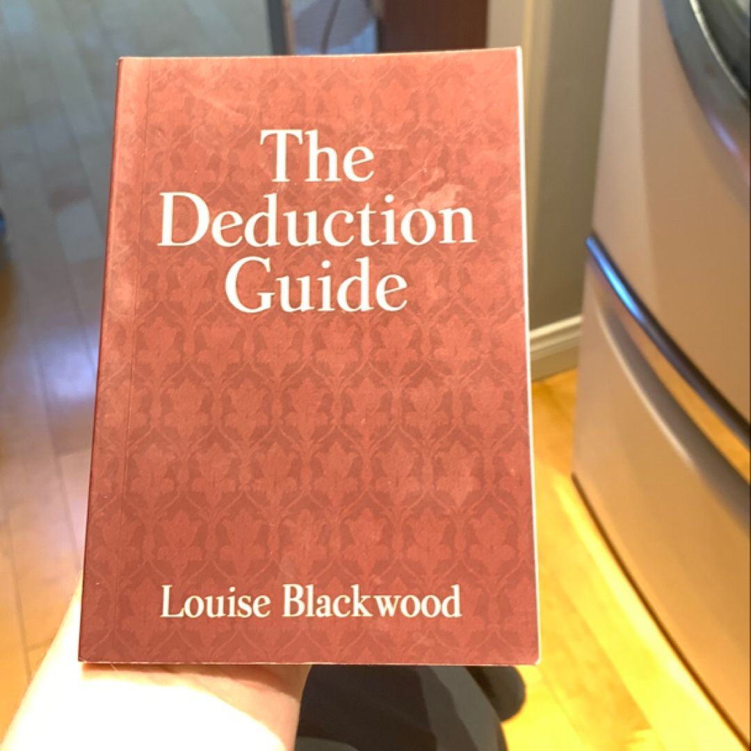 The Deduction Guide by Louise Blackwood, Grant Sparks